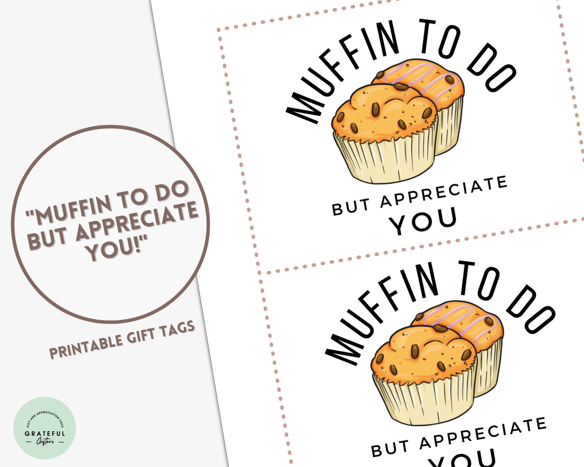 Thank You Gift Tags, Muffin to Do but Appreciate You, Appreciation ...