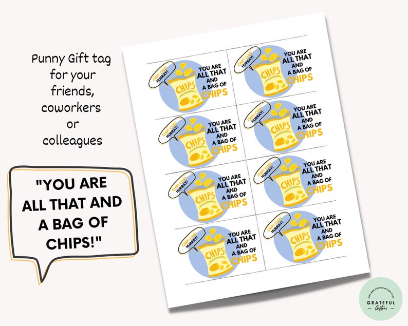You Are All That and A Bag of Chips Thank You Gift Tags Appreciation ...