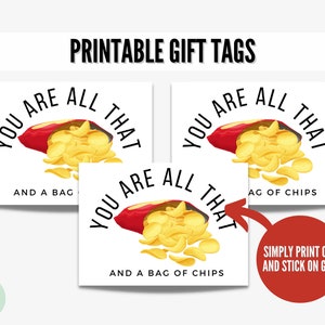 You Are All That and A Bag of Chips - Thank You Tags, Appreciation for ...