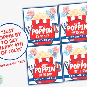 Just POPPIN' BY to Say Happy 4th of July, Popcorn Tags, Popcorn Tags ...