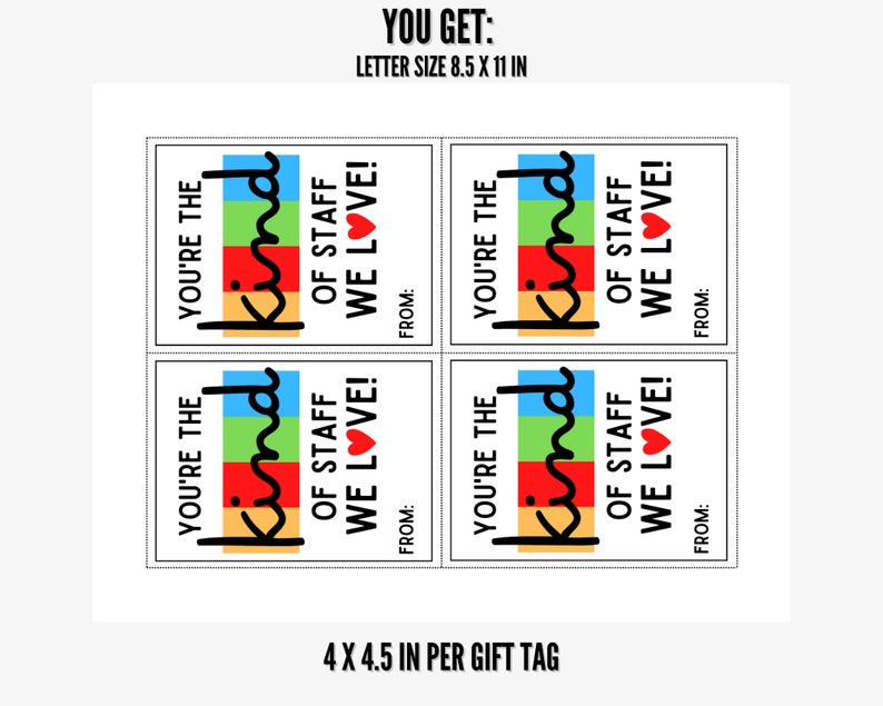 You're the Kind of Staff We Love Gift Tags Teacher Appreciation Be Kind ...