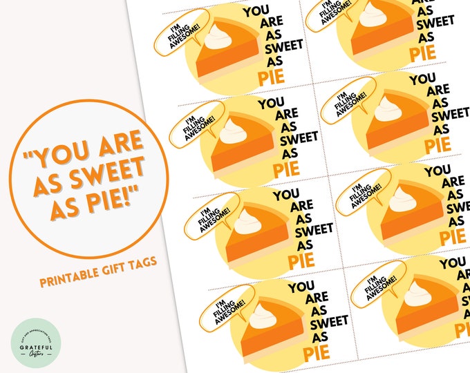 Printable Pie Gift Tag Template, Editable You Are as Sweet as Pie Favor ...