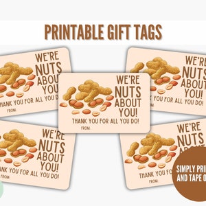PRINTABLE We're Nuts About You! Nuts Gift Tags, Peanuts, Staff ...