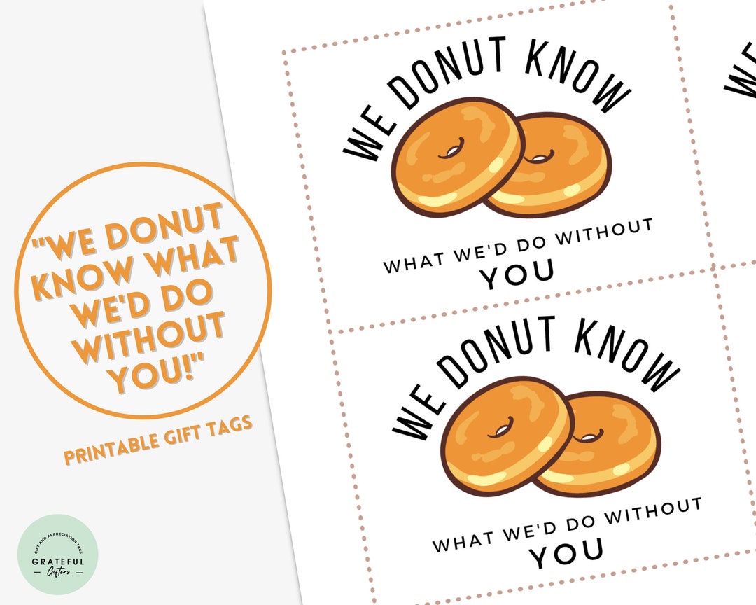We Donut Know What We'd Do Without You Thank You Gift - Etsy