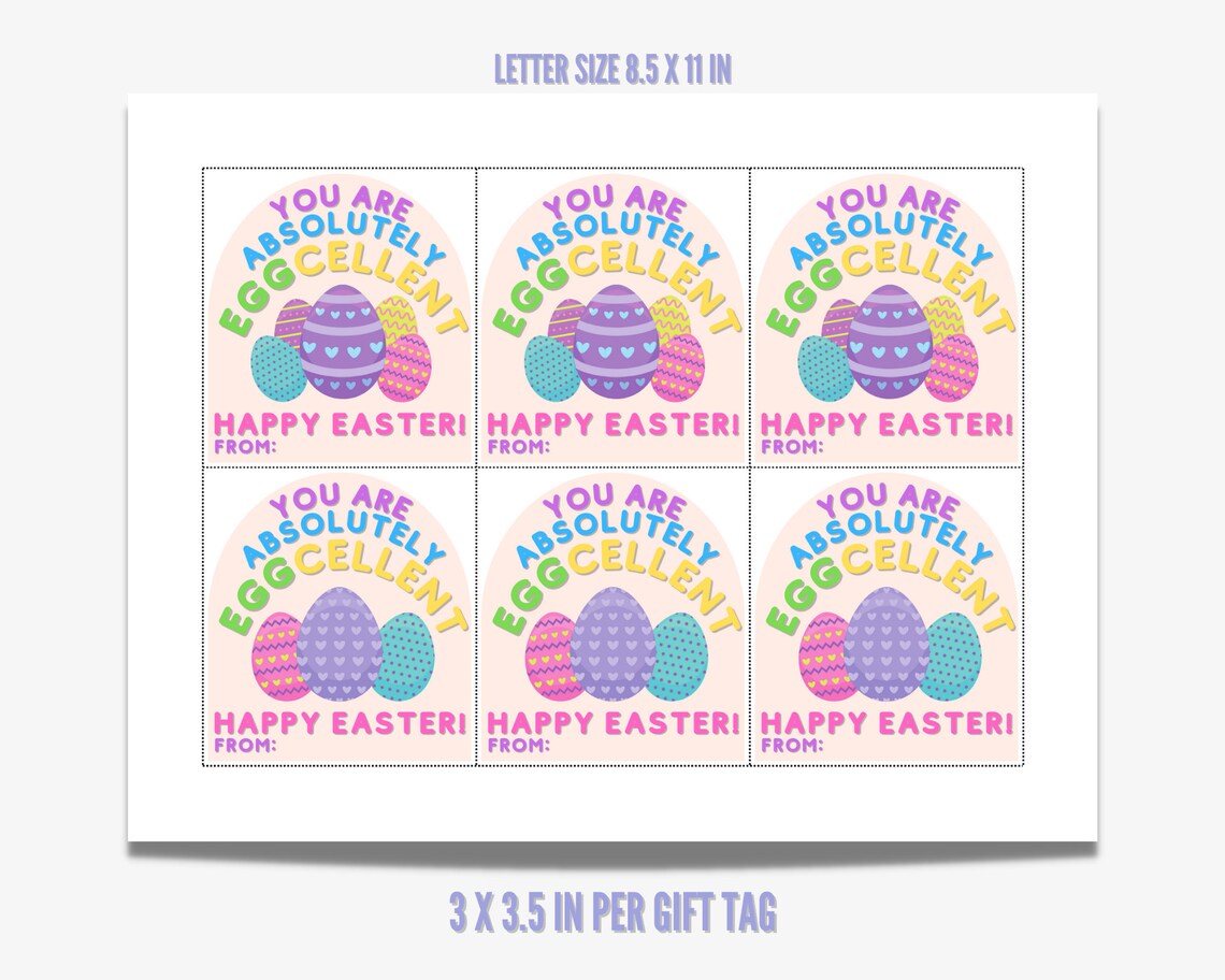 PRINTABLE You Are Absolutely Eggcellent Easter Egg Tags Easter Tags ...