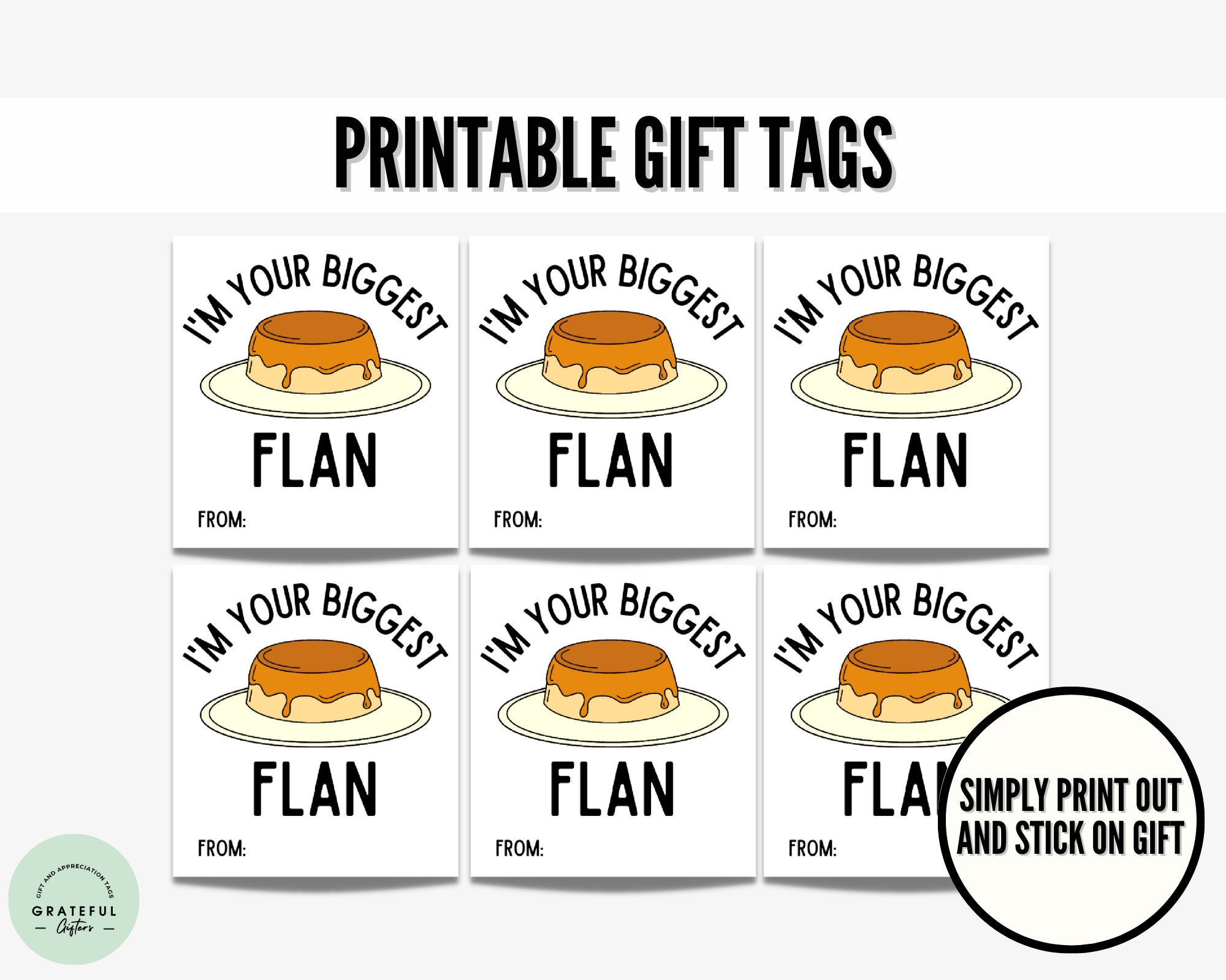 PRINTABLE I'm Your Biggest Flan Funny Gift Tags Appreciation Gifts for ...