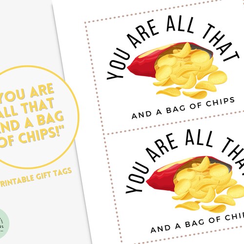 PRINTABLE You're All That and a Bag of CHIPS Thank You - Etsy