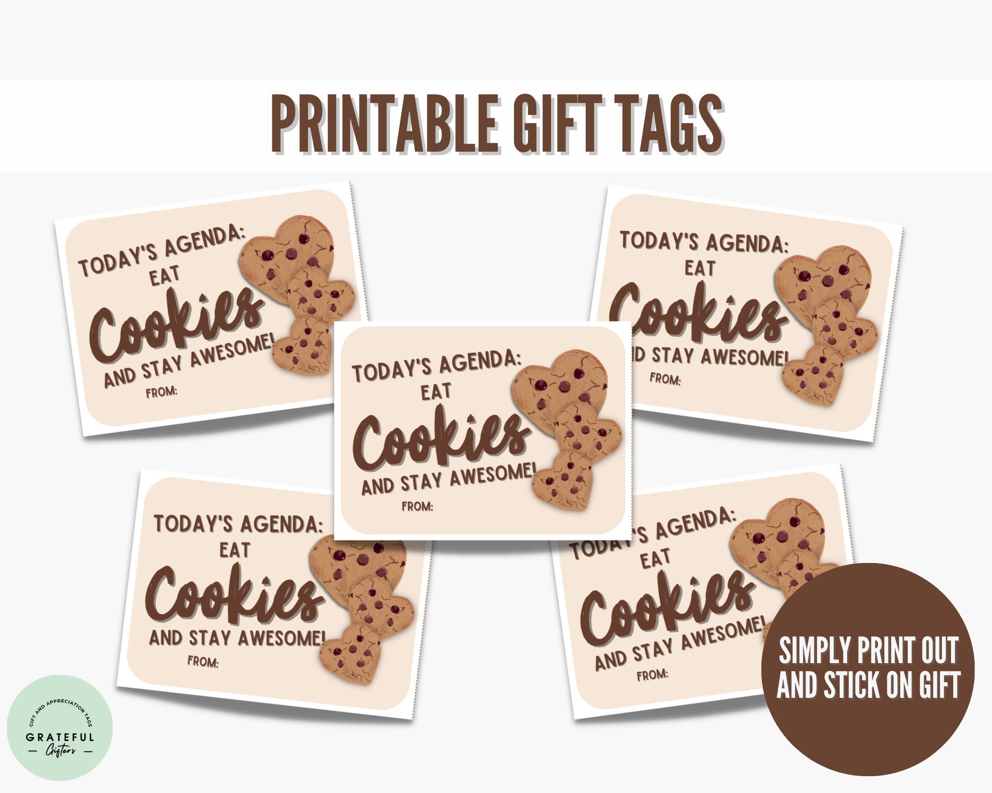 PRINTABLE Gift Tags, Todays Agenda Eat Cookies and Stay Awesome Cookies ...