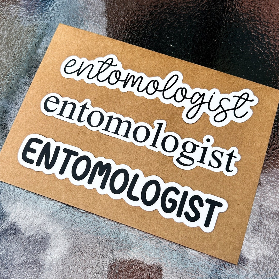 Entomologist Sticker, Multiple Fonts, 6 in Hydro Flask Sticker/vinyl ...