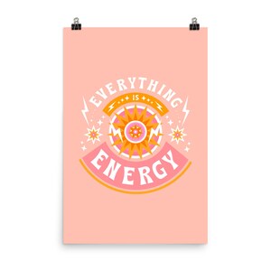Everything is Energy Art Print | Enhanced Matte Paper | Cute Design ...