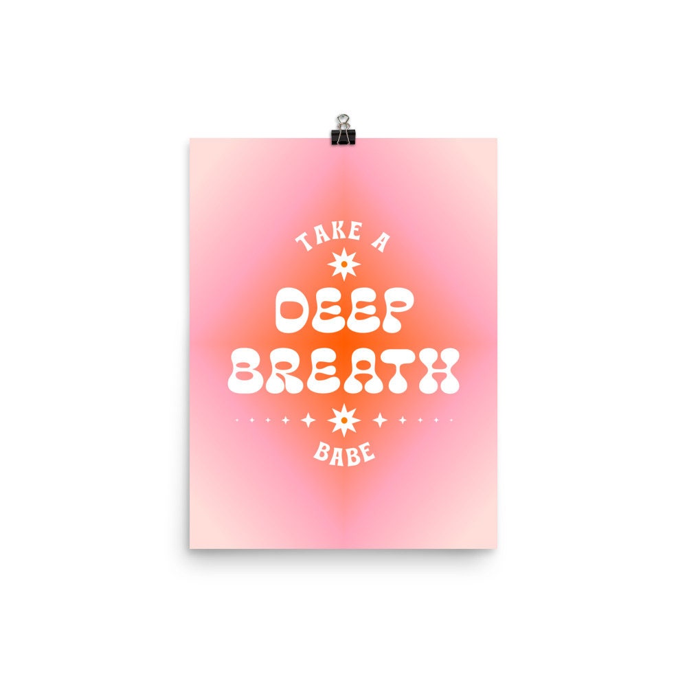 Take A Deep Breath Babe Pink Gradient Wall Art Print Poster - Etsy UK