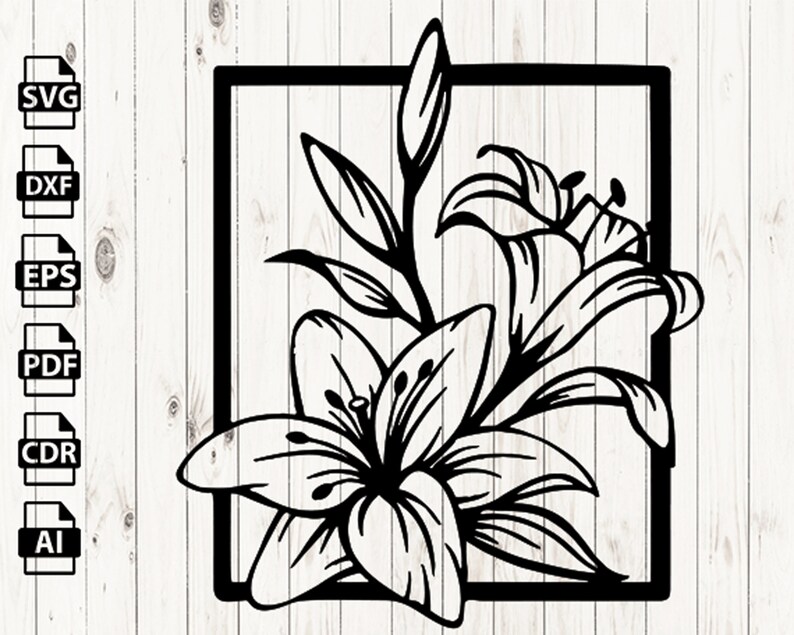Lily Flowers Floral Digital Vector Download Laser Cnc Cut Svg Dxf Pdf ...