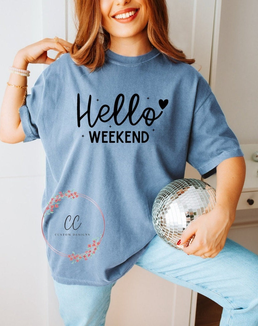 Hello Weekend SVG PNG Weekend Mode Svg Girls Weekend Svg - Etsy