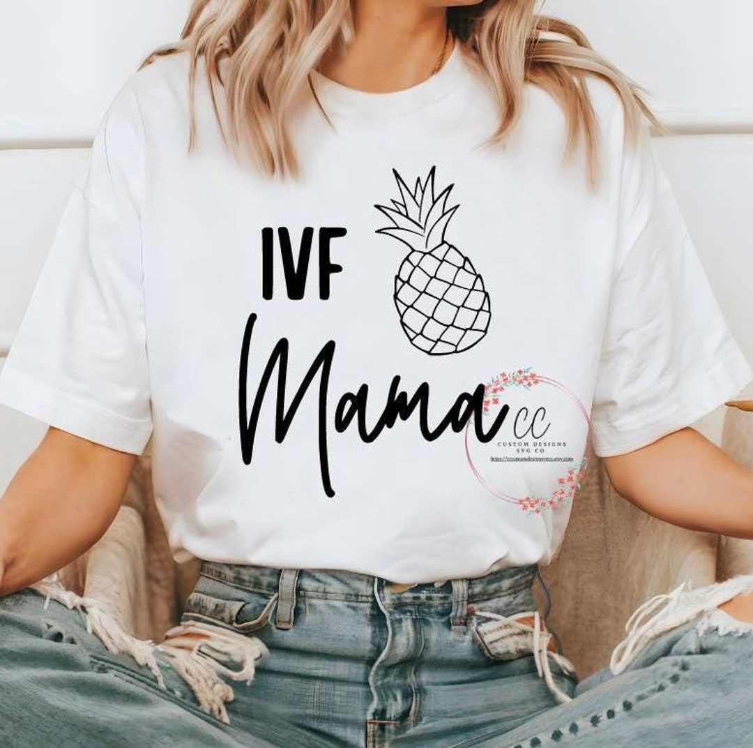 IVF Mama Svg, IVF Svg, IVF Mom Svg, Mama Svg, Mom Svg, Ivf Shirt, Mom ...