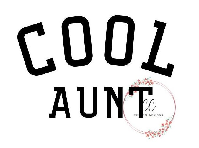 Cool Aunt Svg, Aunt Svg, Auntie Svg, Cool Auntie Png, Aunt Shirt, Aunt ...