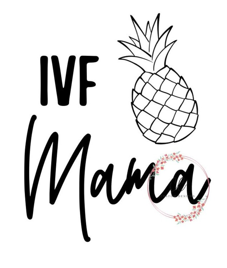 IVF Mama Svg, IVF Svg, IVF Mom Svg, Mama Svg, Mom Svg, Ivf Shirt, Mom ...