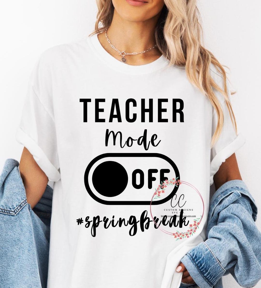 Teacher Mode off Svg | Spring Break Svg | Last Day of School Svg ...