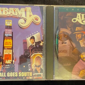 Alabama "cheap Seats" and " When It All Goes South" Cd's 1993 and 2000 ...
