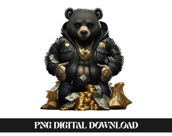 Hip Hop Money Bear PNG Digital Art Digital Download File for Print T ...