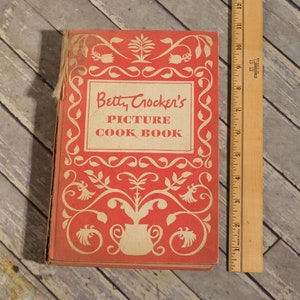 BETTY CROCKER’S Picture Cook Book First Edition 1950 First Printing ...