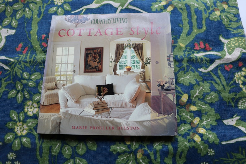 Country Living Cottage Style by Marie Proeller Hueston Editor of ...