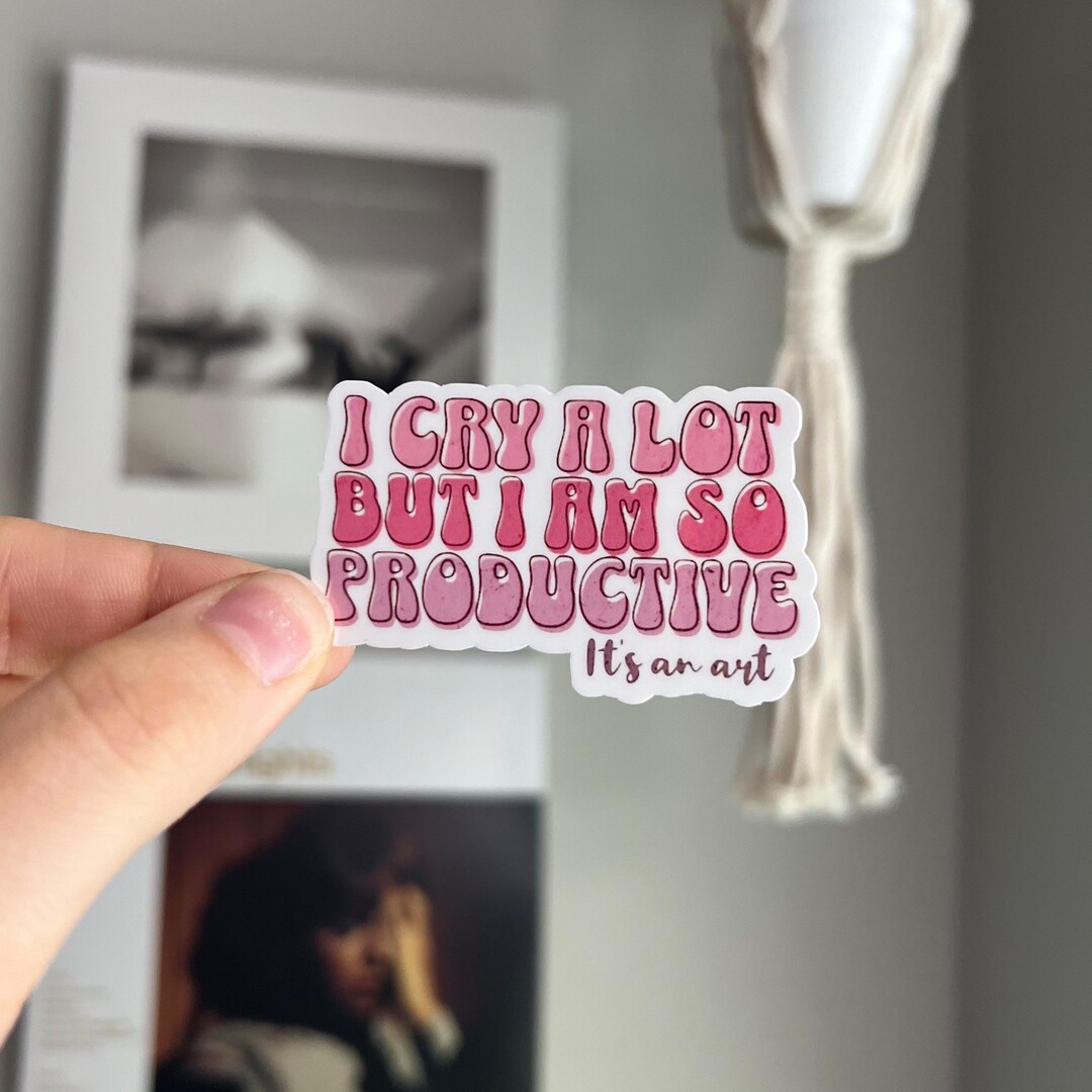 Taylor Sticker Tortured Poets I Cry A Lot New Album Quote Apparel Gift ...
