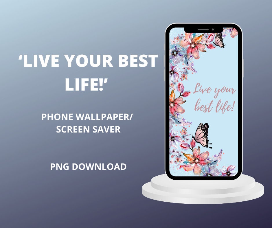 Live Your Life Wallpaper