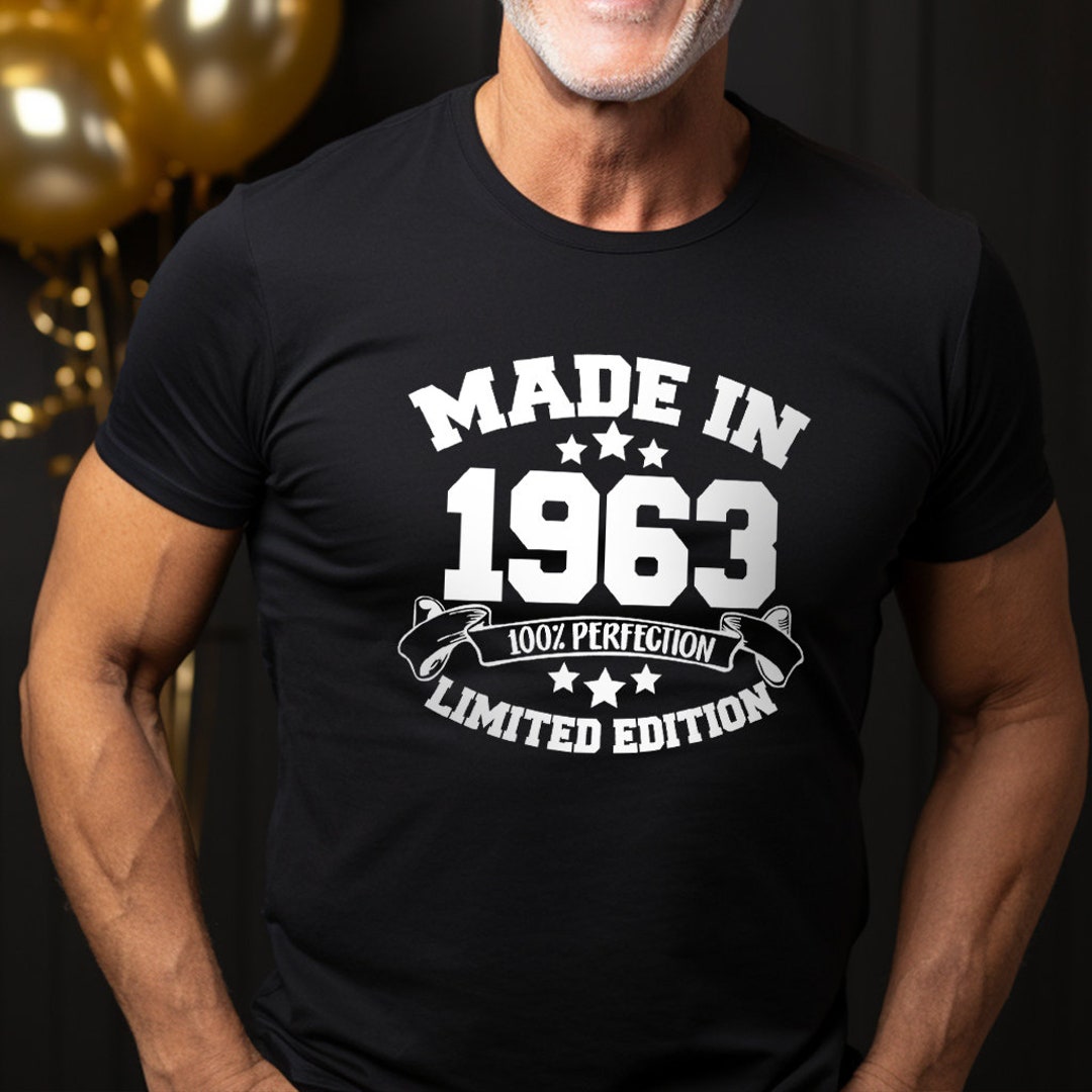 Made in 1963 T Shirt - Birthday Mens Husband Uncle Dad Grandad Brother ...
