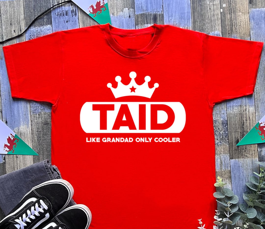 Taid Like Grandad Welsh T-shirt - Boys Birthday Gift - Etsy UK