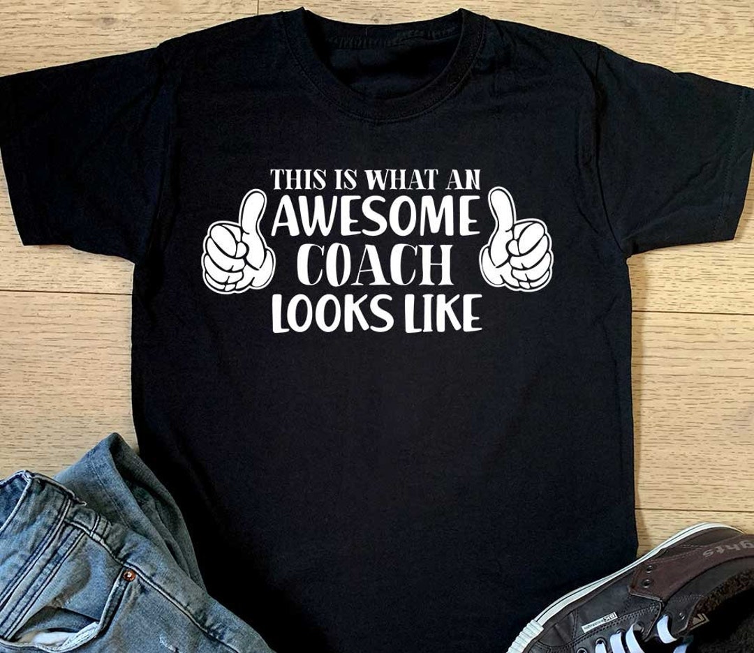This is What an Awesome Coach Looks Like T-shirt - Mens Funny Gift Boys ...