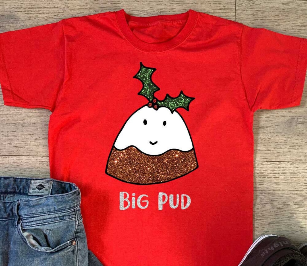Big Pud T-shirt - Mens Christmas Pudding Gift Top Boys Birthday ...