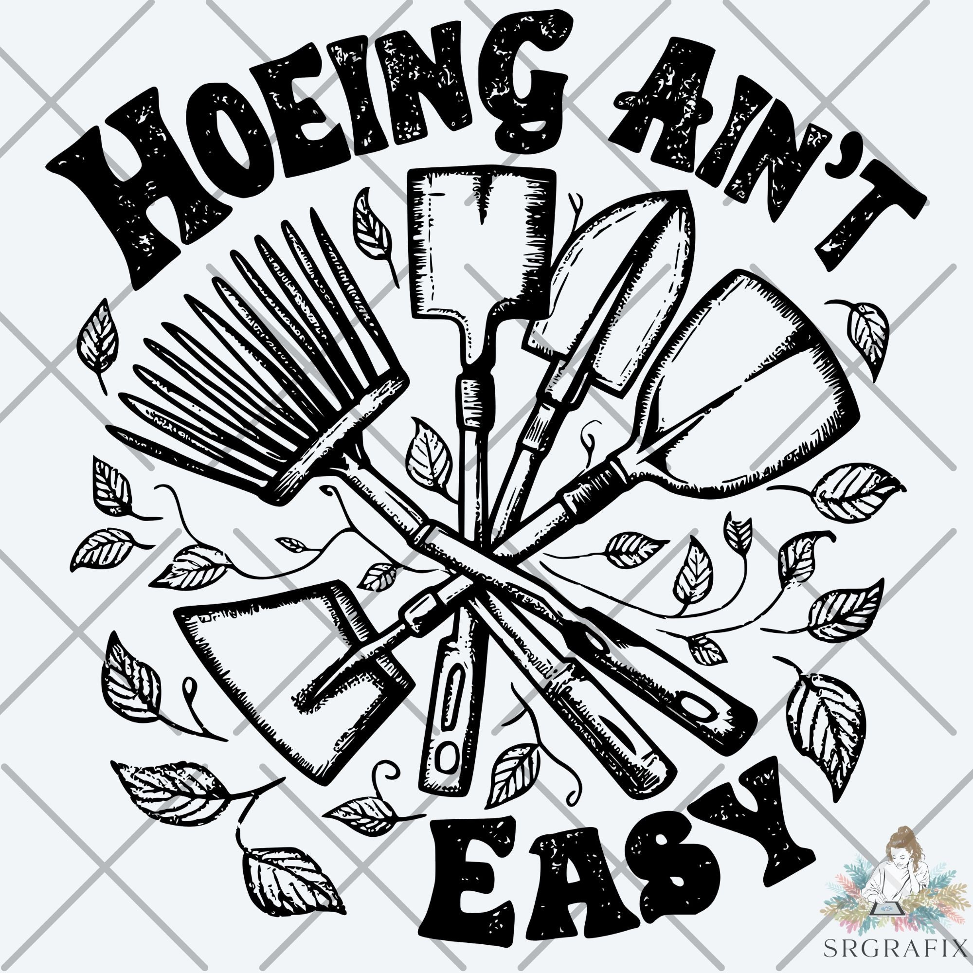 Hoeing Aint Easy, Png Download - Etsy