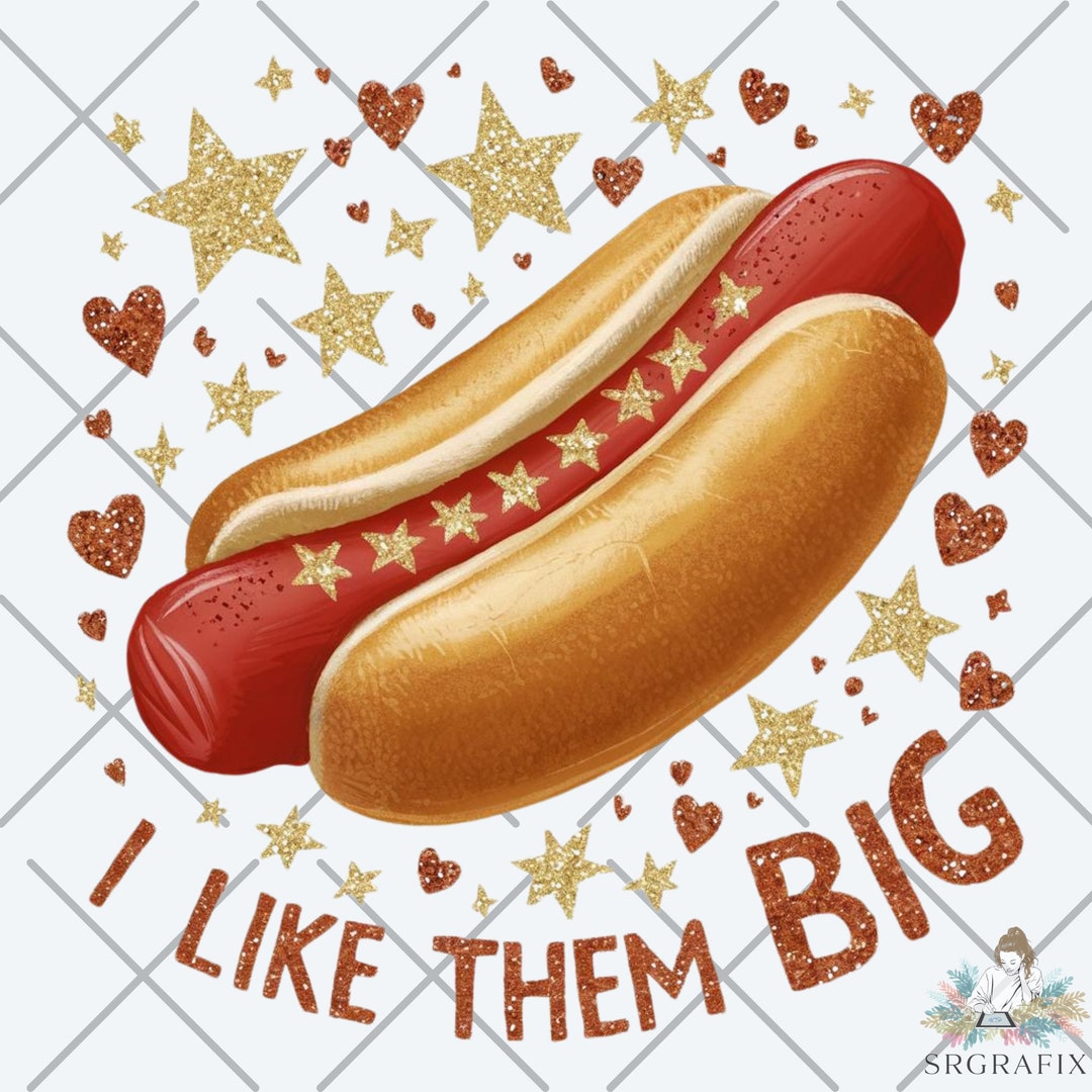 I Like Them Big, Png Download - Etsy