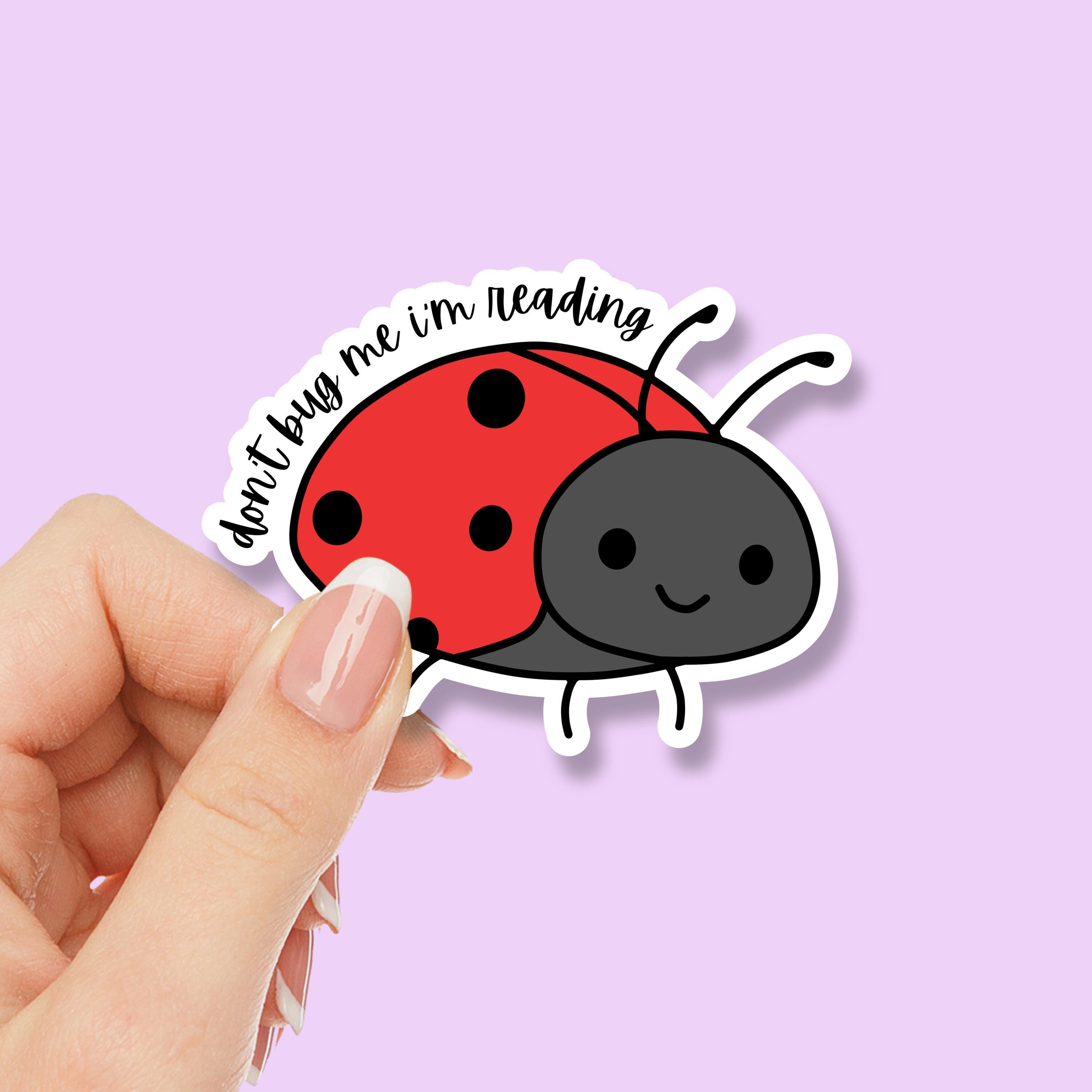 Don't Bug Me I'm Reading Sticker | Ladybug Sticker | Book Lovers ...