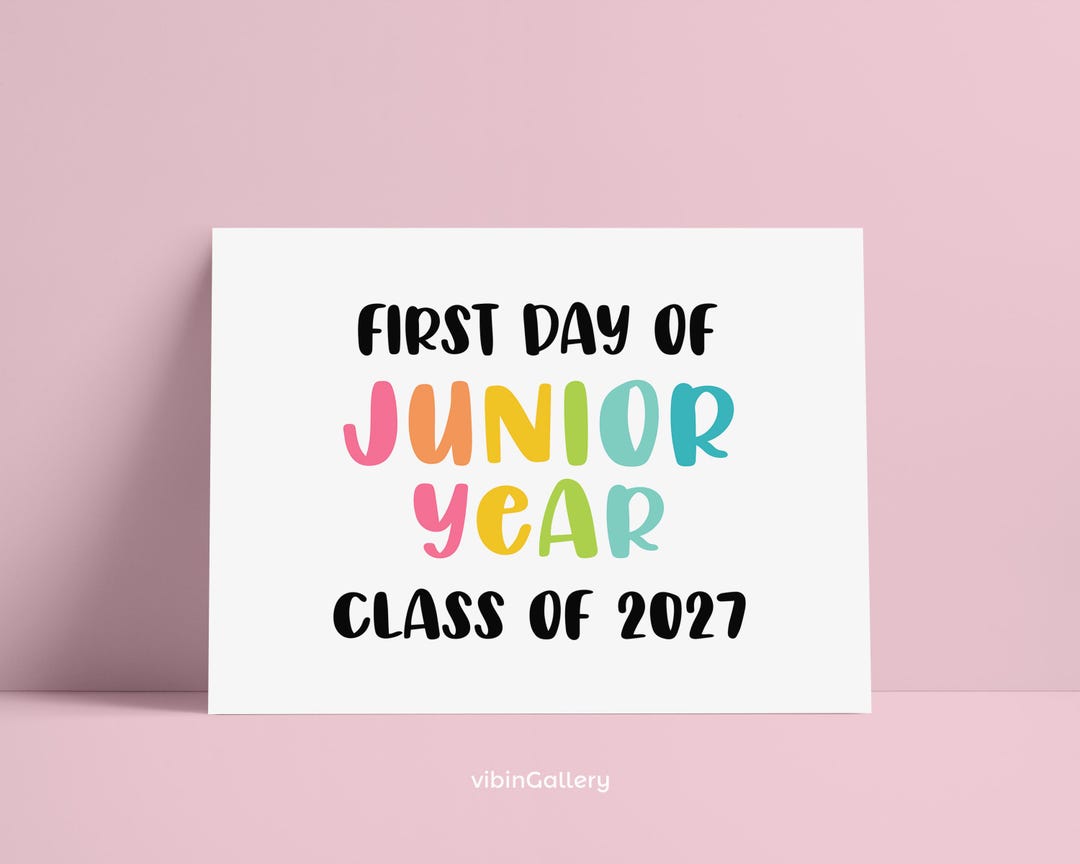 First Day of JUNIOR Year, Class of 2027 Sign, Junior Year 2025-26, 8x10 ...