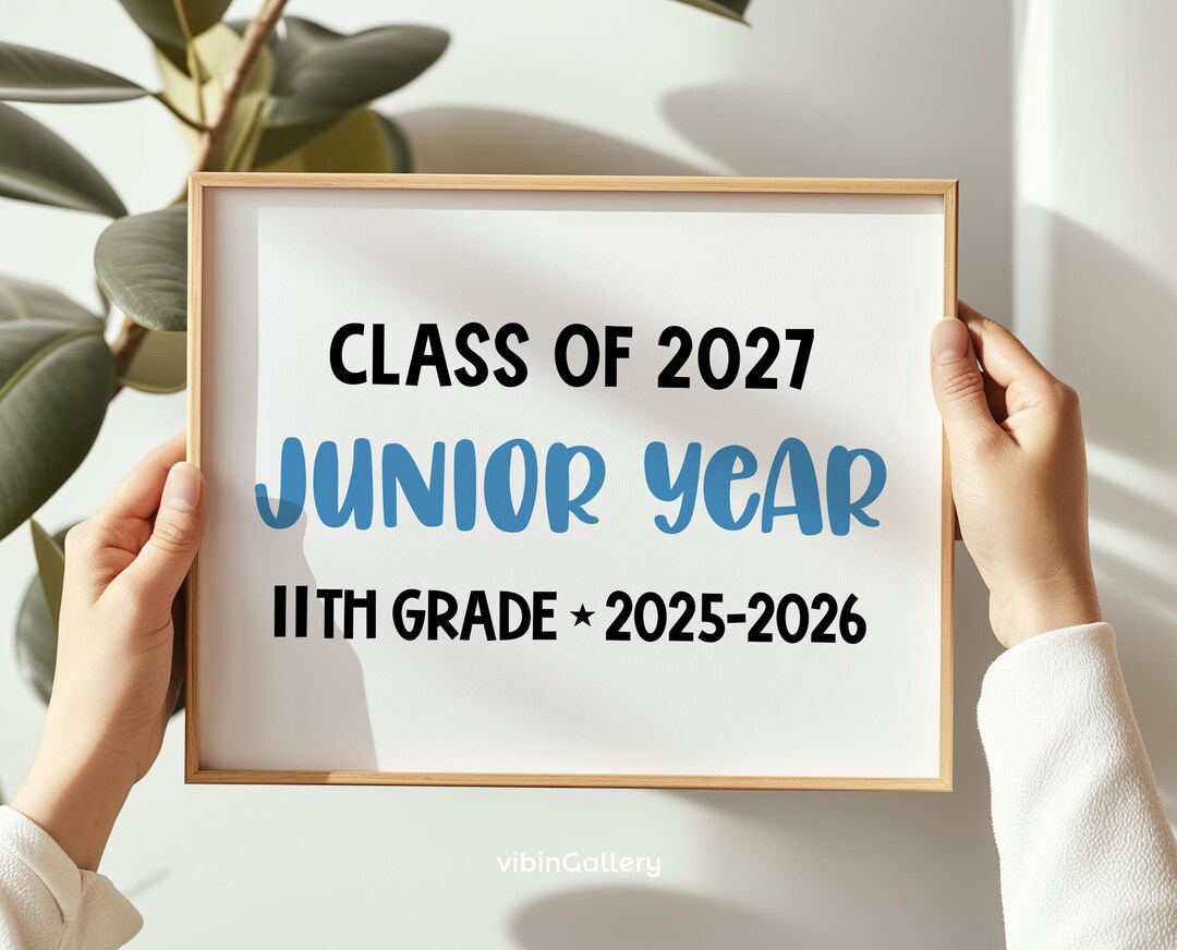 Class of 2027 Junior Year Sign, 11th Grade Printable (digital Download ...