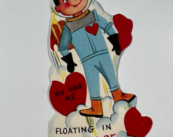 Vintage Astronaut Space Valentine Greeting Card - “you Have Me Floating ...