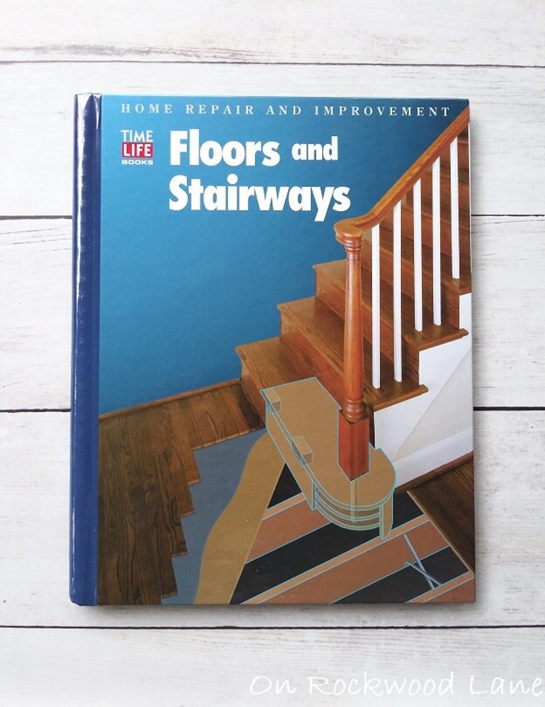 Floors and Stairways Time Life Home Repair and Improvement Book - Etsy