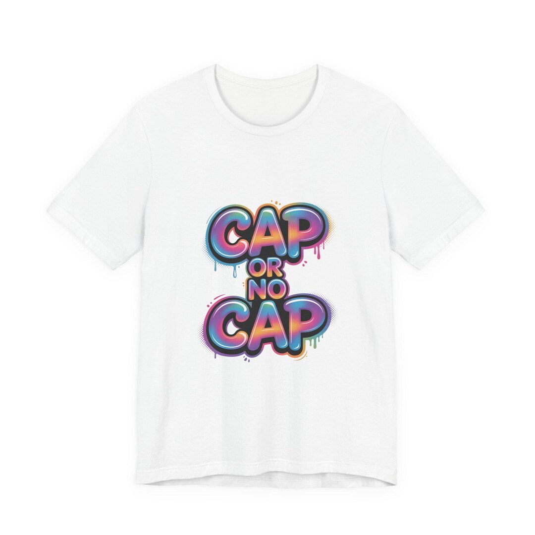 Cap or No Cap Tee | Gen-z Slang Shirt, Rizz/cringe Internet Lingo - Etsy