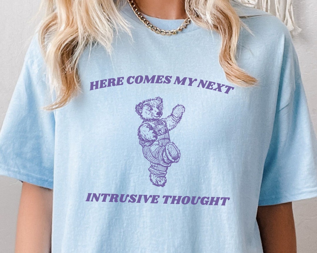 Intrusive Thoughts Meme T Shirt, Funny Retro Graphic Tee, Vintage ...
