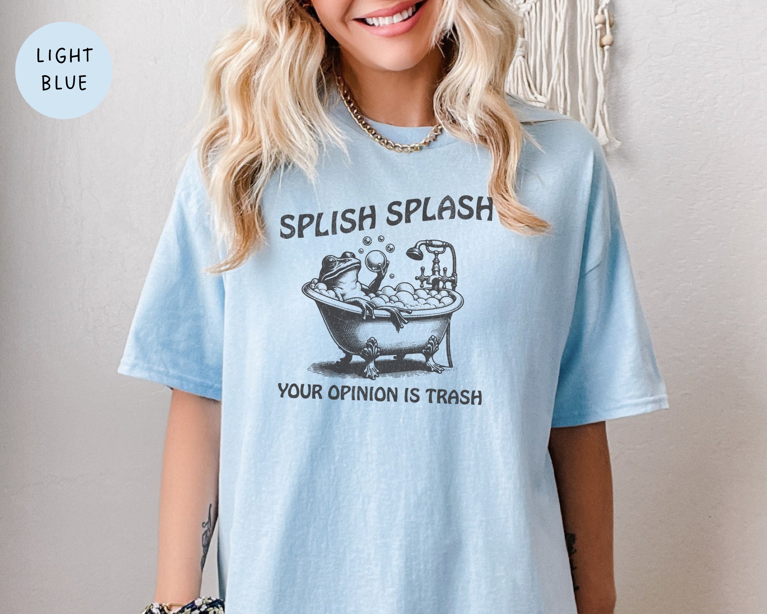 Splish Splash Your Opinion is Trash T Shirt, Retro Frog Meme Tee, Vintage Graphic Shirt, Funny ...
