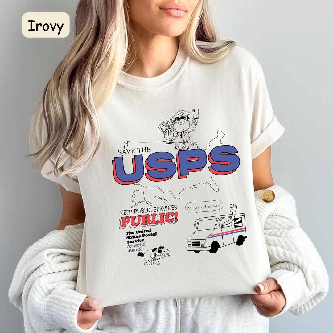 Protect the USPS T-shirt, Save the USPS T-shirt, Save the United States ...