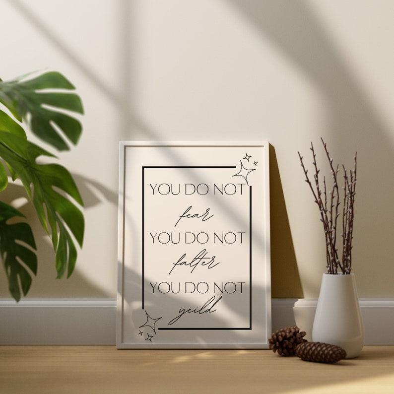 You Do Not Fear You Do Not Falter You Do Not Yield Digital - Etsy