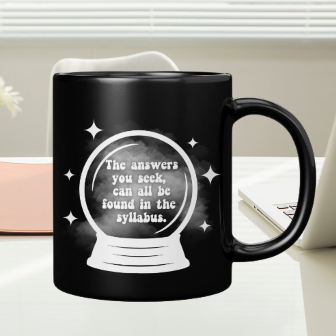 It's in the Syllabus, Funny Professor Gift, Mug for Professor ...