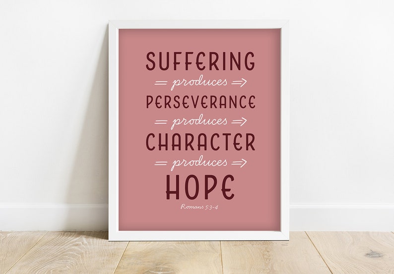 Suffering Produces Hope // Digital Download // Romans 5: 3-4 // Bible ...