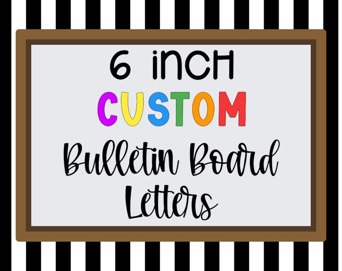 8 INCH Custom Bulletin Board Letters Cutouts / Bulletin Board Decor ...