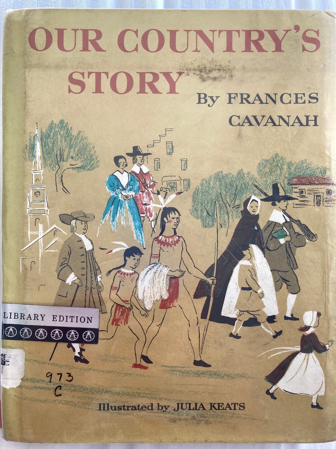 Our Countrys Story by Frances Cavanah / Vintage Childrens History Book ...