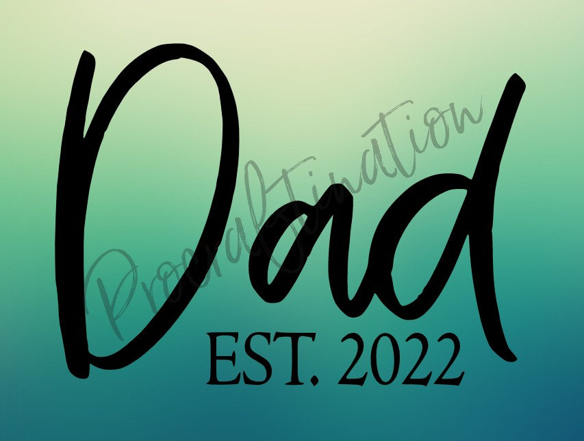 Dad Est 2022 Svg Png - Etsy