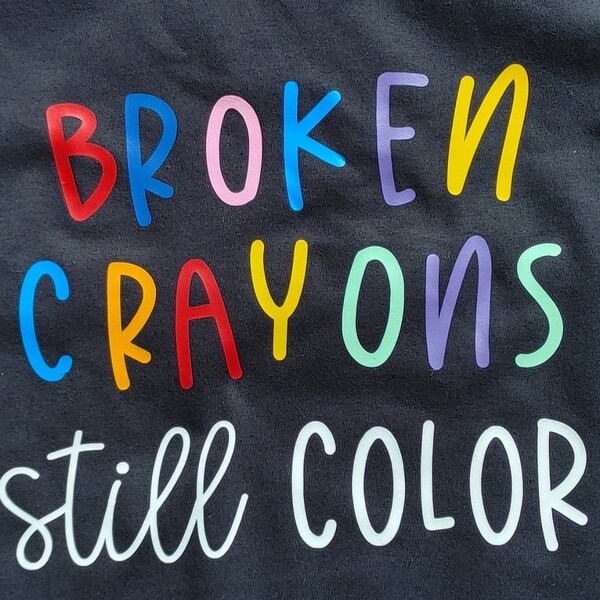Broken Crayons Still Color T Shirts - Etsy