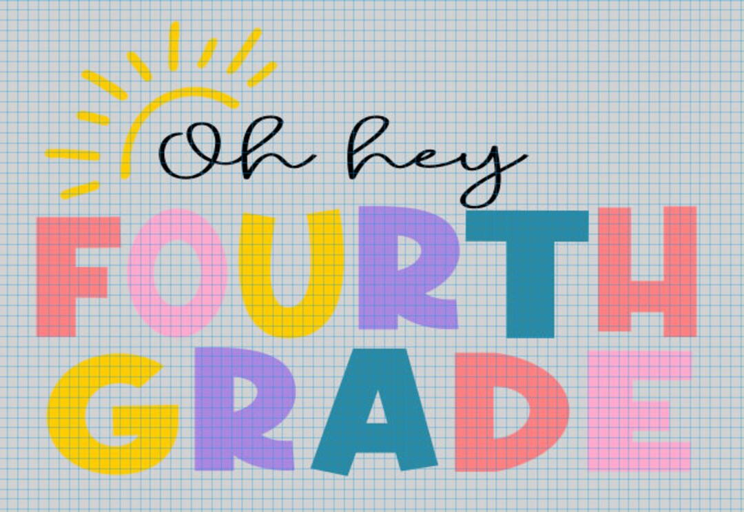 Oh Hey Fourth Grade SVG PNG - Etsy